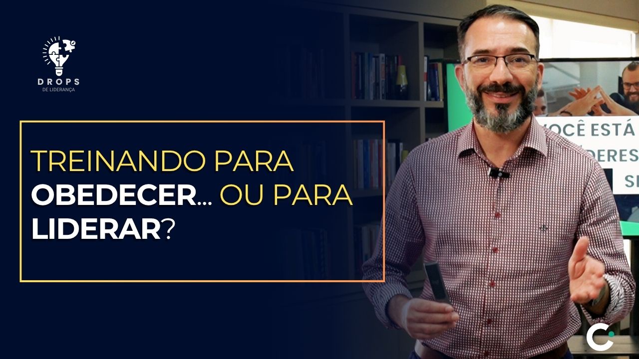 Você está formando líderes ou apenas seguidores? | Drops de Liderança